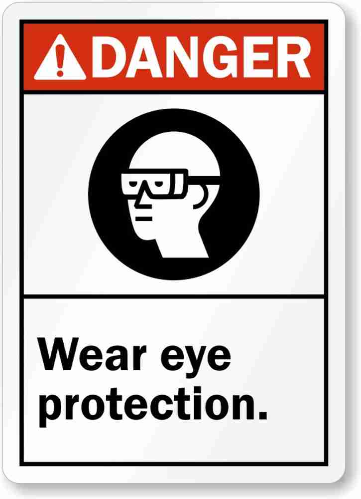 Wear Eye Protection Sign