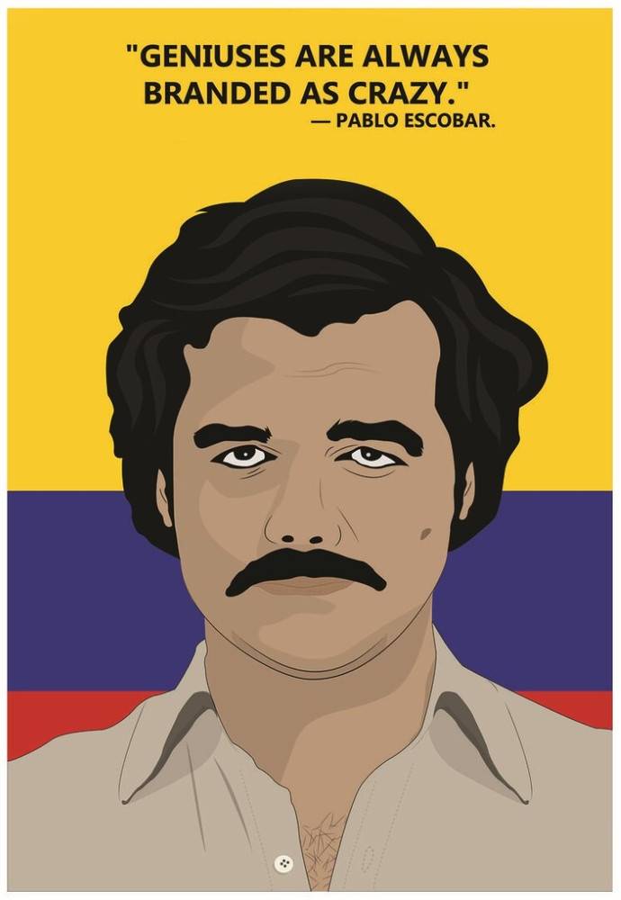 Pablo Escobar Sayings