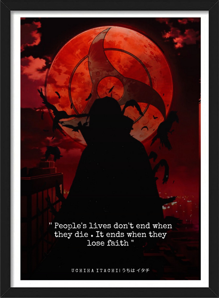 Itachi Tsukuyomi Quotes Itachi Posters For Sale | Redbubble