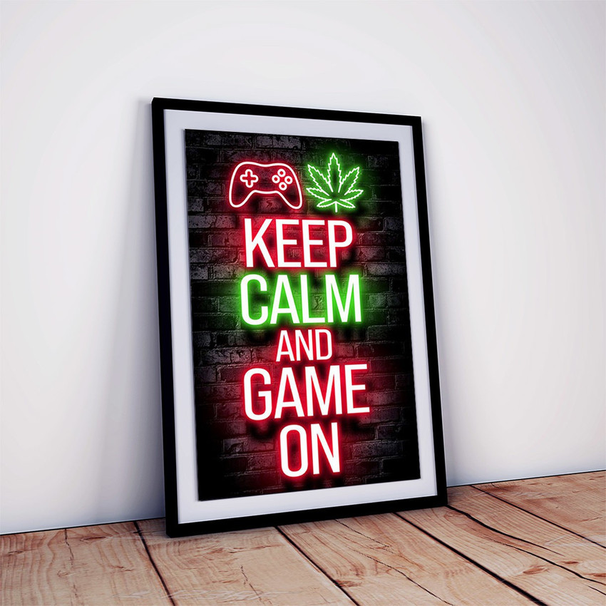 Keep Calm And Game On Poster