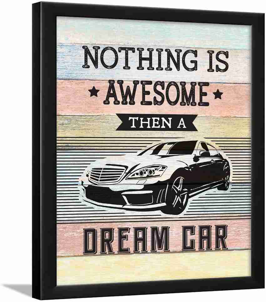 Chaka Chaundh Car Quotes Art Wall Frames Car Wall Framed Poster Decor Car Quotes Wall Poster with Frame 14 X 11 Inches Paper Print IMGMC posters