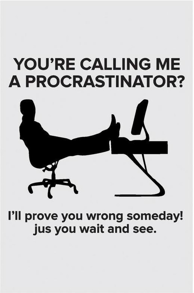 Procrastination Humor Quotes