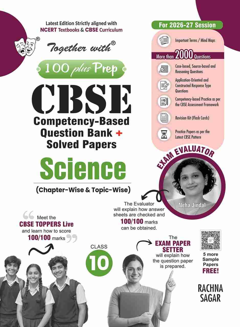 Together with 100 Plus Prep CBSE Question Bank Class 10 Science for ...